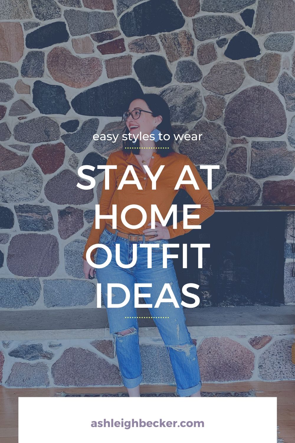 Stay At Home Outfit Ideas - Ashleigh Becker